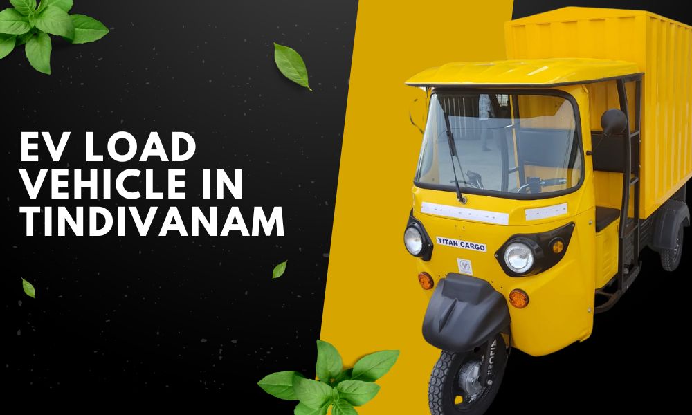 EV Load Vehicle in Tindivanam | Vaagn