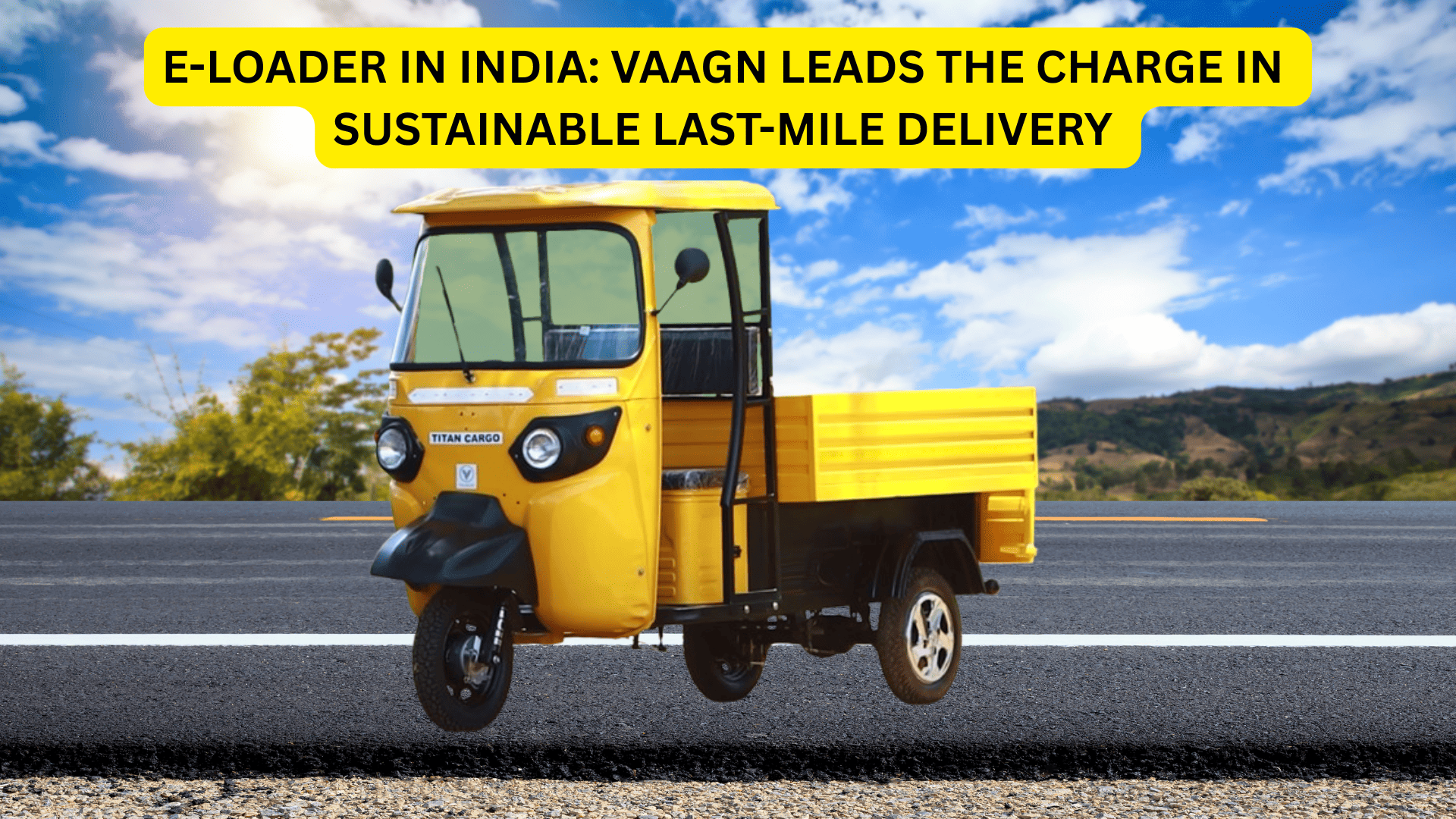 E-Loader in India: Vaagn Leads the Charge